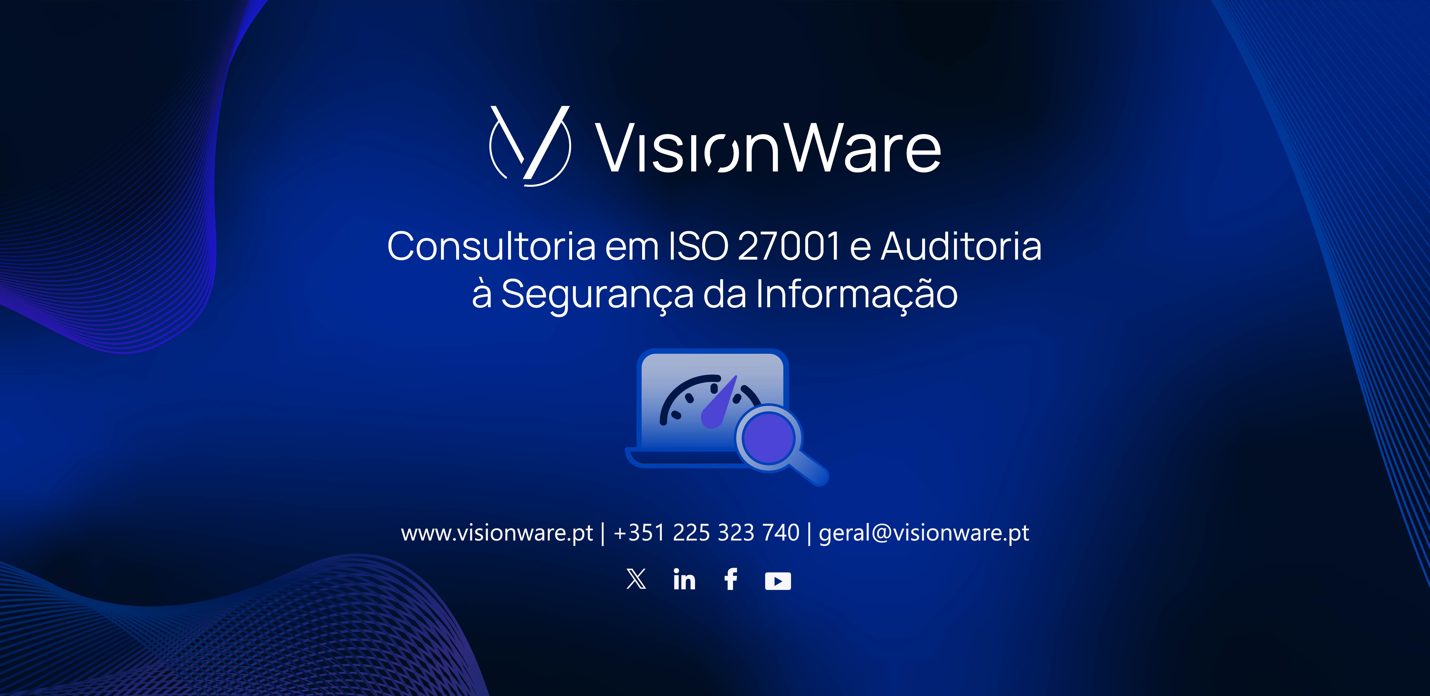 Auditoria à Segurança da Informação | VisionWare